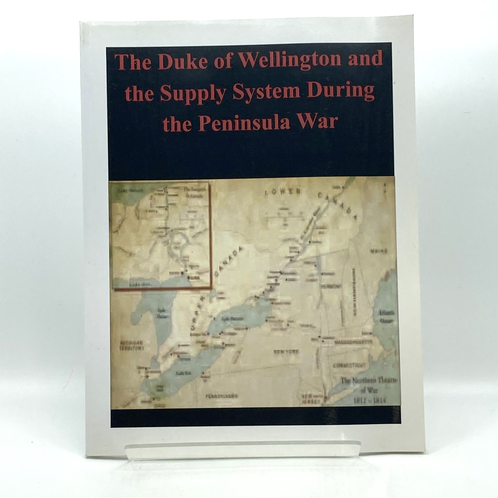 The Duke Of Wellington And The Supply System During The Peninsula War